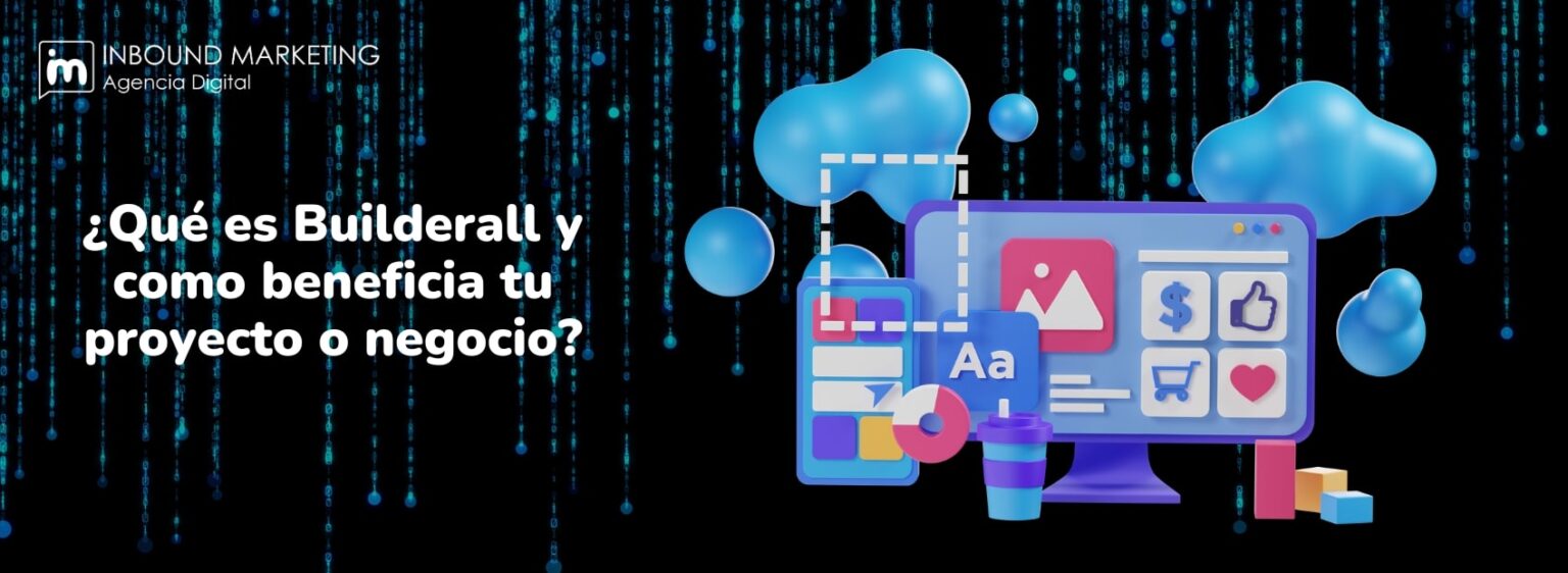 ¿Qué es Builderall y como beneficia tu proyecto o negocio? - Inbound Marketing